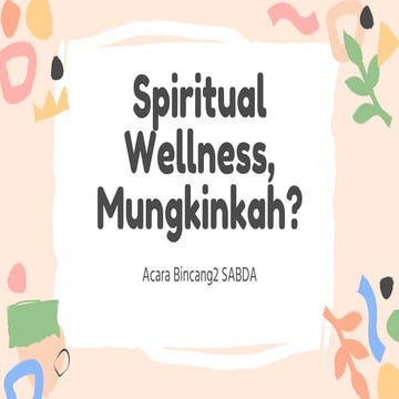 Spiritual Wellness, Mungkinkah? | PPT