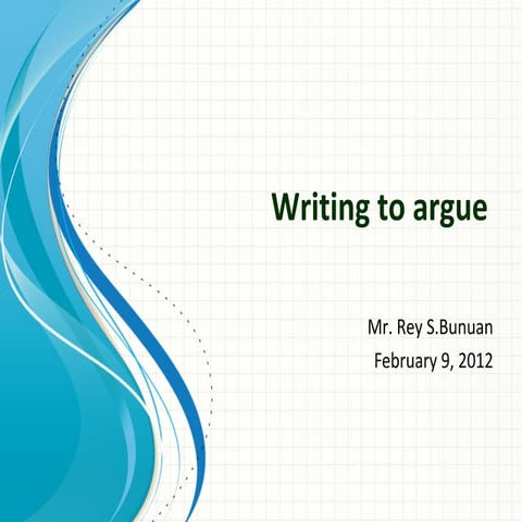 Ppt writing to argue | POT