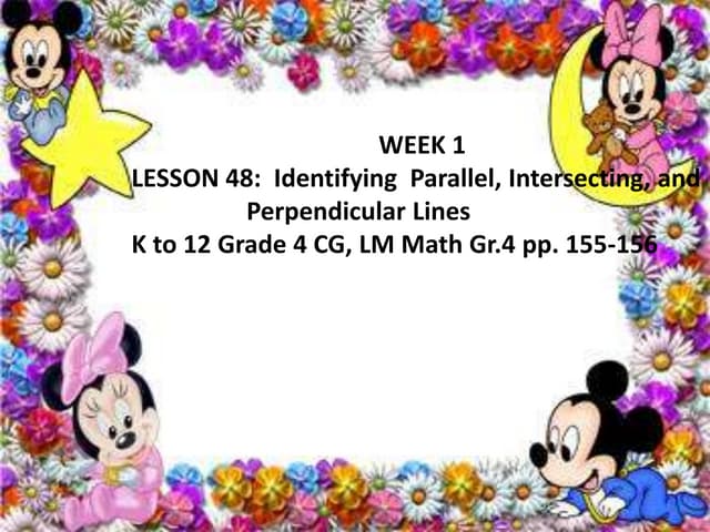 MATH 4 PPT Q3 - Lesson 48- Identifying Parallel, Intersecting And Perpendicular Lines 2.pptx