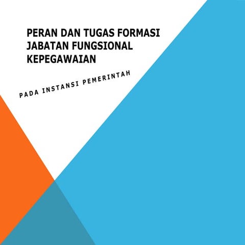 PPT ZOOM 1 Peran dan Tugas Formasi Jabatan Fungsional Kepegawaian.pdf