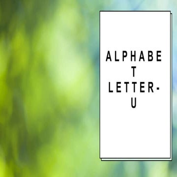 Alphabet - Letter U | PPTX