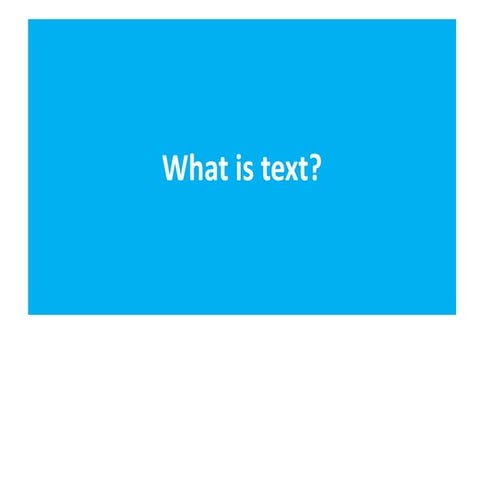 what is text? | PPTX