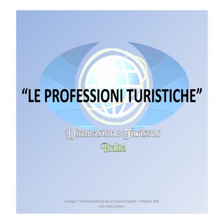 Le professioni turistiche (ed. 2008) | PDF