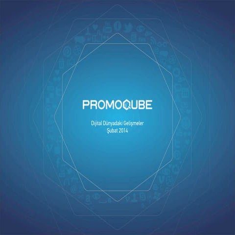 Promoqube ile Dijital Dunyadan Gelismeler | PDF