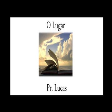 Pr. Lucas - O lugar(slide branco) | PPTX