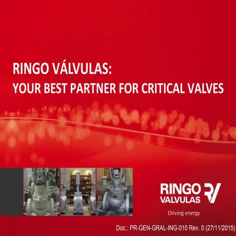 Ringo Valves - Driving Energy | PPT