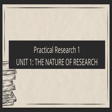 PR1-Nature of Research and nature of inquiry | PPTX