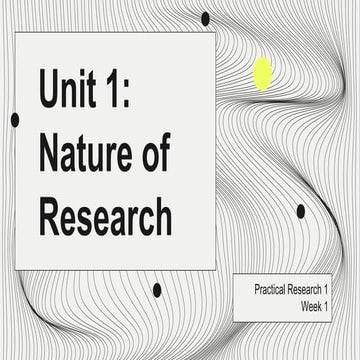 Practical Research 1 -UNIT-1-WEEK-1.pptx