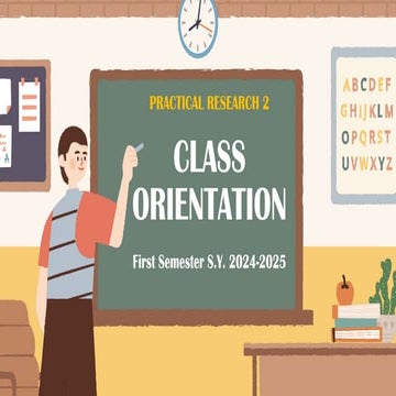 PR 2 - CLASS ORIENTATION b vtrtgrbyrbyrtyrt | PPTX | Education