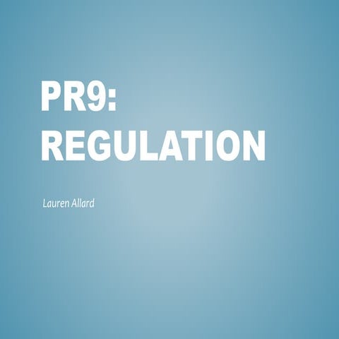 Pr9: Regulation | PPT