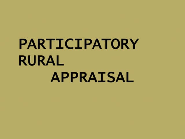 rapid rural appraisal and participatory rural appraisal | PPTX