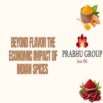 Beyond Flavor The Economic Impact of Indian Spices | PDF