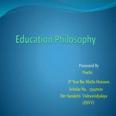 Philosophy of education | PPTX