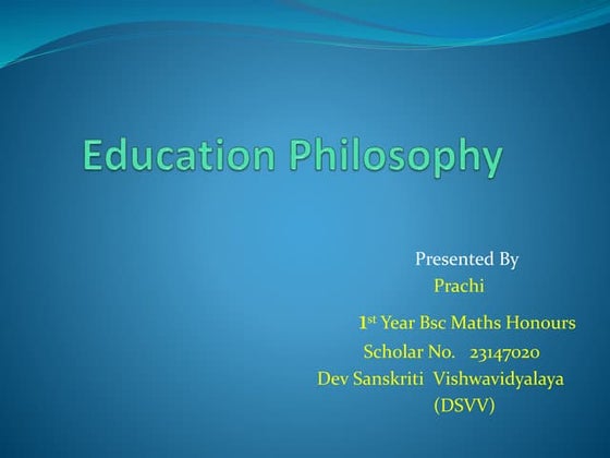 Relationship between philosophy and education. | PPTX | Education