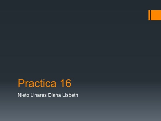 Practica 17 | PPTX
