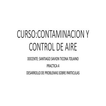 PRACTICA CUATRO DEL CURSO CONTAMINACIÓN DE AIRE.pptx