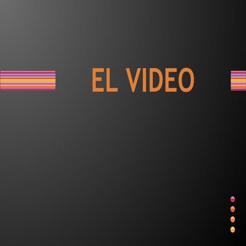 Que es el video y tipos de video | PPTX
