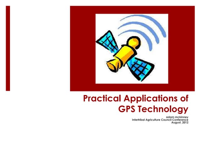 GPS and its Application | PPTX