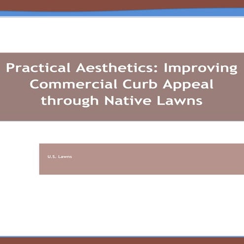 Practical Aesthetics: Improving Commercial Curb Appeal through Native ...