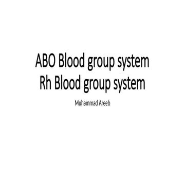 Practical Agglutination ABO blood group system | PPTX