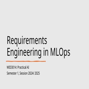 Requirements engineering in MLOps (Machine Learning Ops) | PPTX