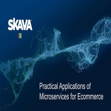 Practical Applications of Microservices for Ecommerce | PPTX