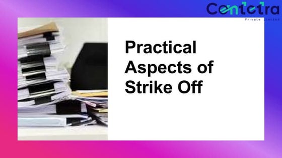Companies Strike Off Rules, Procedure, Availability | PPT
