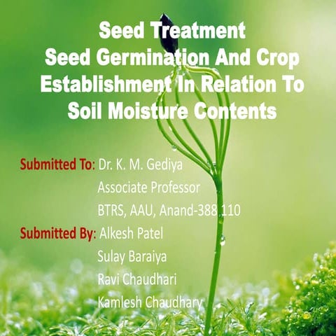 Seed treatment, Seed germination and crop establishment in relation to ...