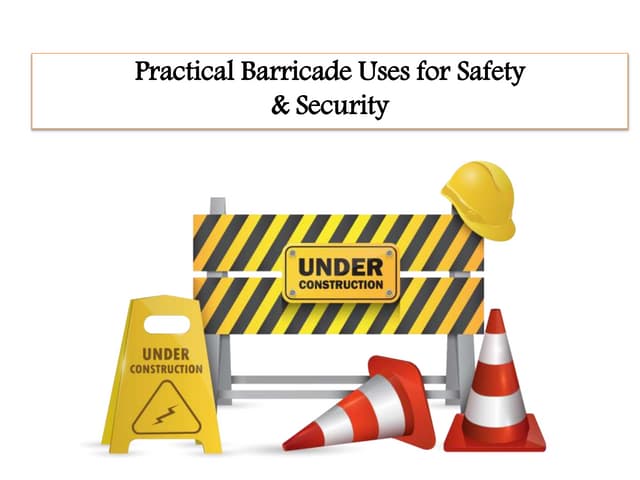 Barricading construction site and excavation | PPTX