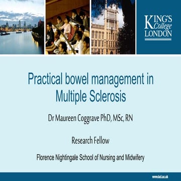 Practical bowel management in MS - Maureen Coggrave | PPTX