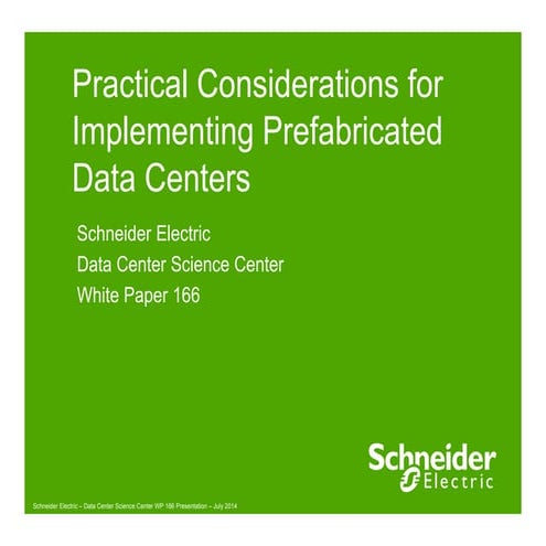 Practical Considerations for Implementing Prefabricated Data Centers | PPT
