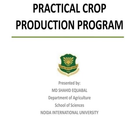 Practical crop production program | PPT