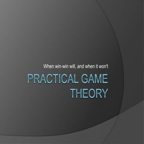 Practical game theory | PPT