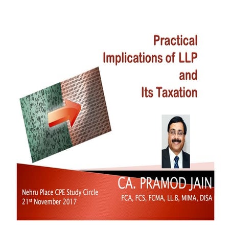 Practical implications of LLP & its Taxation | PPT