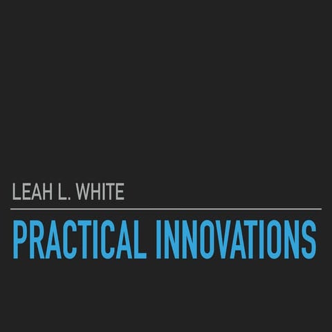 Practical innovations | PDF