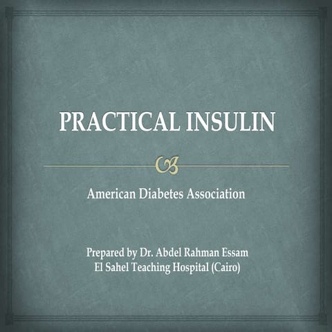 Practical insulin 4 | PPTX