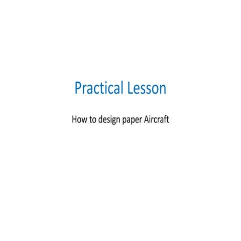 Practical lesson design aero plane | PPT