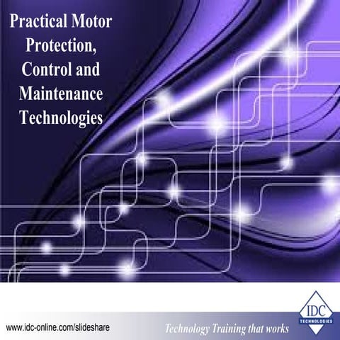 Practical Motor Protection, Control and Maintenance Technologies | PPT
