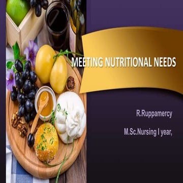 MEETING NUTRITIONAL NEEDS | PPTX
