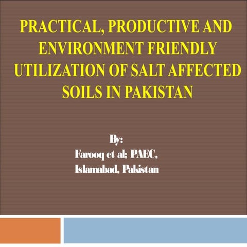 Practical productive and environment friendly utilization of salt affected lands | PPT ...