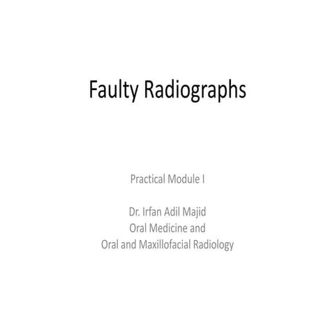Radiographic errors and artifacts | PPTX