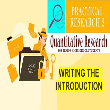 Practical Research 2-PPT Week 5- Writing the Research Introduction.pptx