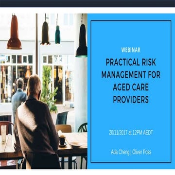 Practical Risk Management for Aged Care Providers | PPTX