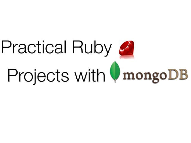 MongoDB and Ruby on Rails