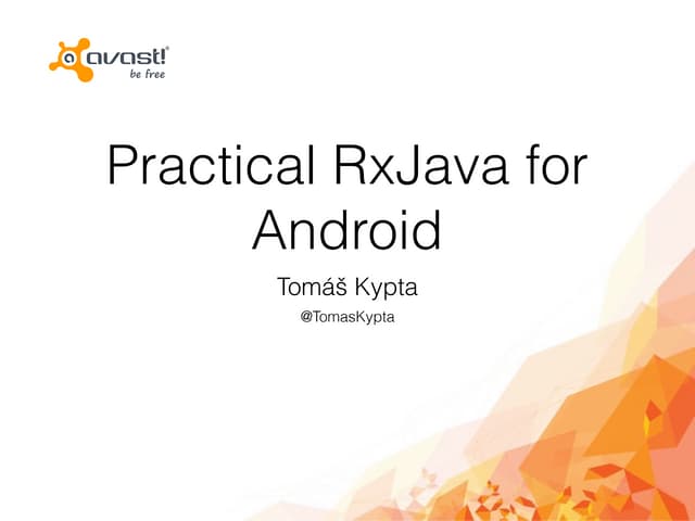 Practical Rxjava For Android Ppt 4878
