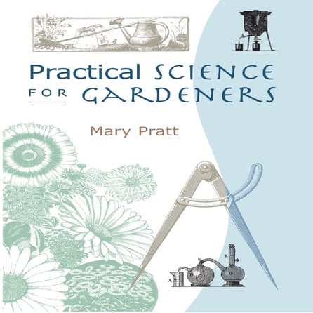 Practical Science for Gardeners. | PDF | Gardening | Home & Garden