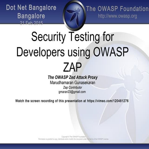 Practical Security Testing For Developers Using Owasp Zap At Dot Net Bangalore 2nd Meet Up Odp