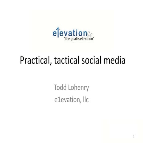 Practical tactical social media 2.0 | PPT