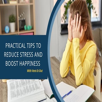 Practical Tips to Reduce Stress and Boost Happiness.pptx