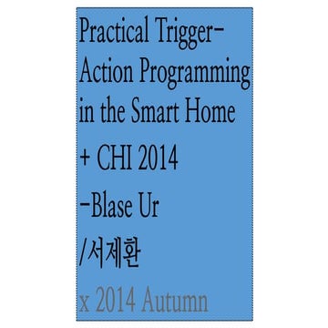 Practical Trigger Action Programming In The Smart Home Ppt